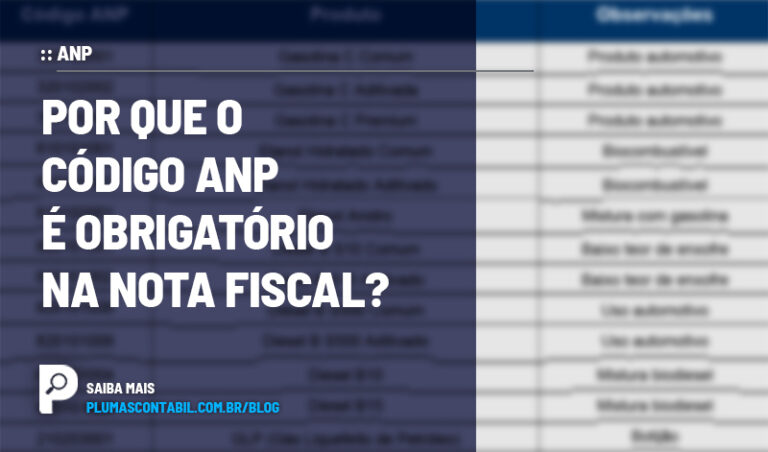 :: ANP - Por que o Código ANP é obrigatório na Nota Fiscal?